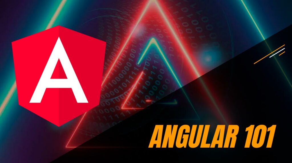 Angular 101